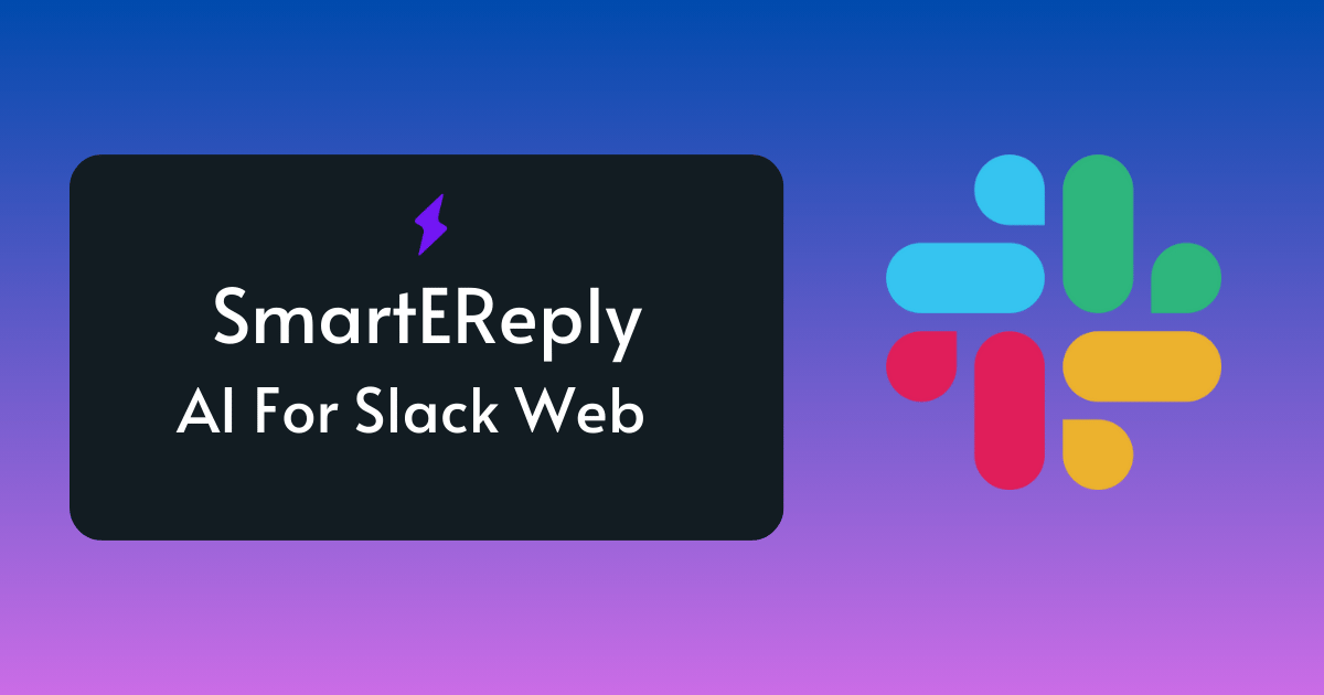 Boost Slack Efficiency with SmartEreply AI Integration